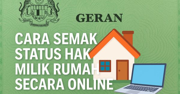 Cara Semak Status Hak Milik Rumah Secara Online - HabNiaga.com